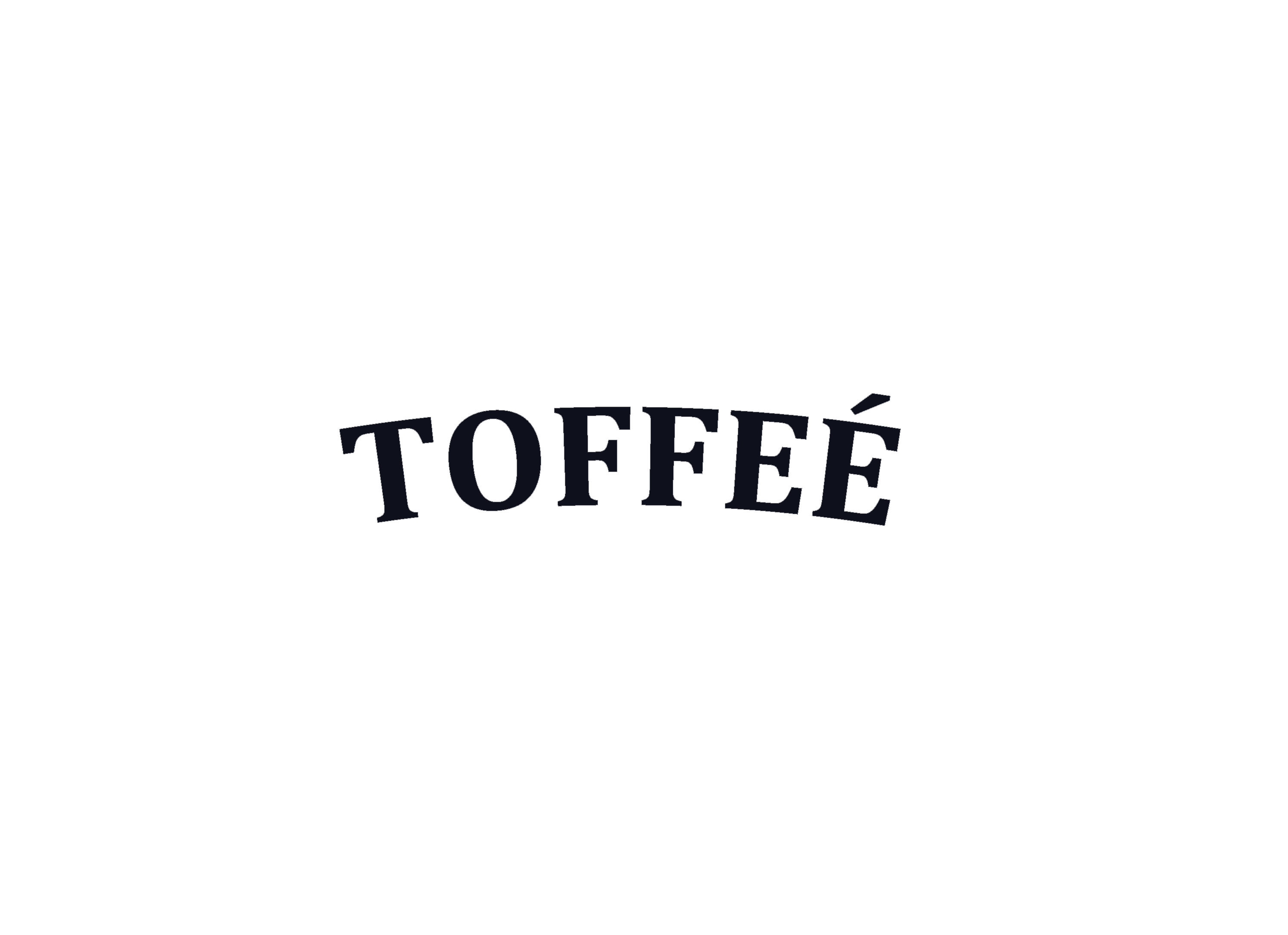 ONCE A YEAR SALE – Toffeé